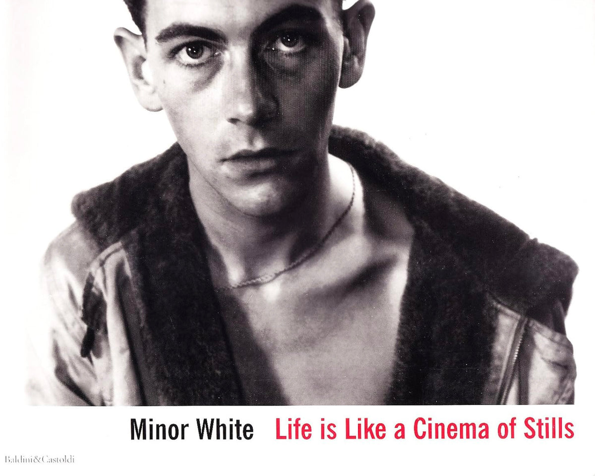 Minor White - Life is Like a Cinema of Stills – Princeton University ...
